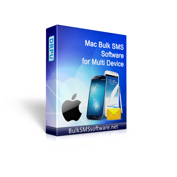 Mac Bulk SMS Software for Multi Device - DRPU002 - DRPU (India Manufacturer) - Network ...